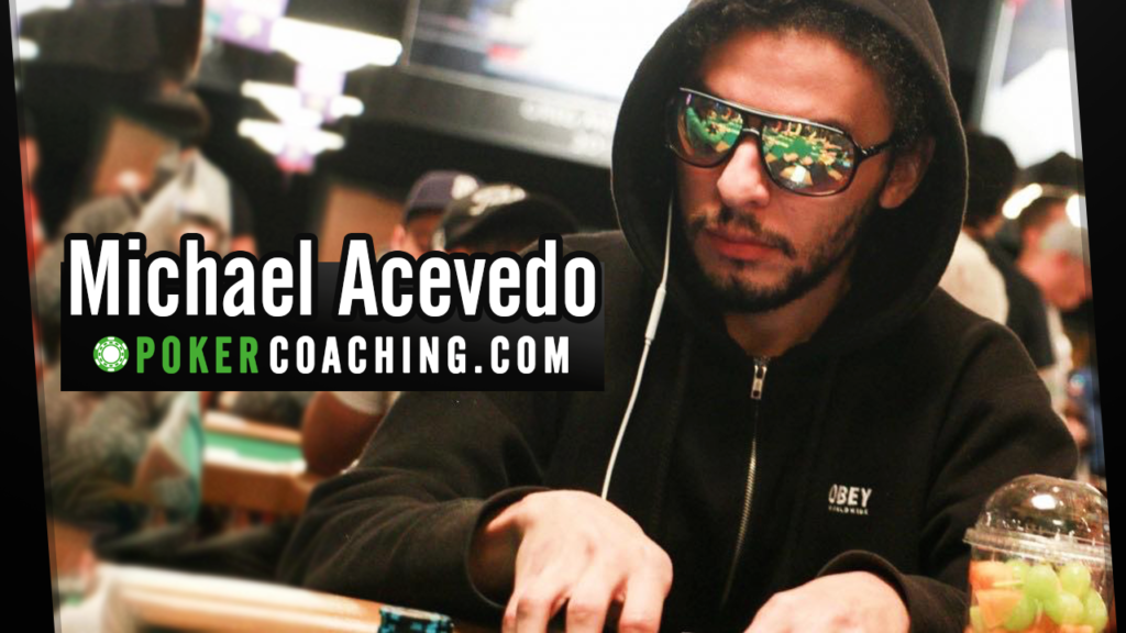 PC Coaches Default Thumbnail_Michael Acevedo | PokerCoaching.com