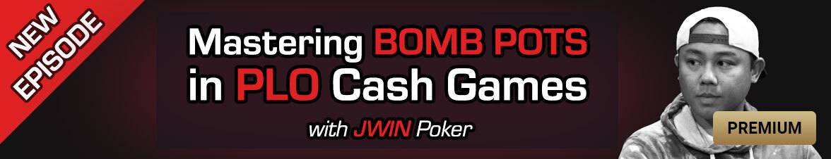 bomb-pots-premium1176x226 | PokerCoaching.com