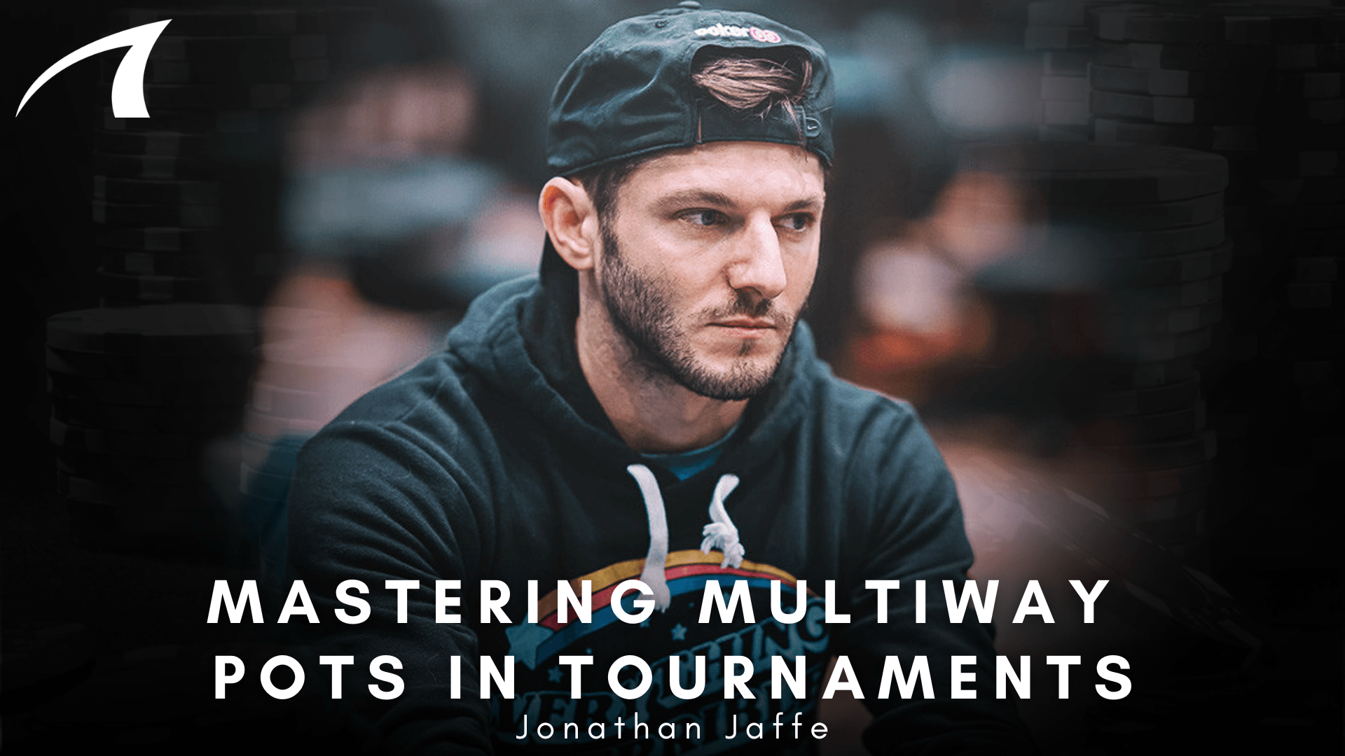 Mastering Multiway Pots in Tournaments With Jonathan Jaffe ...