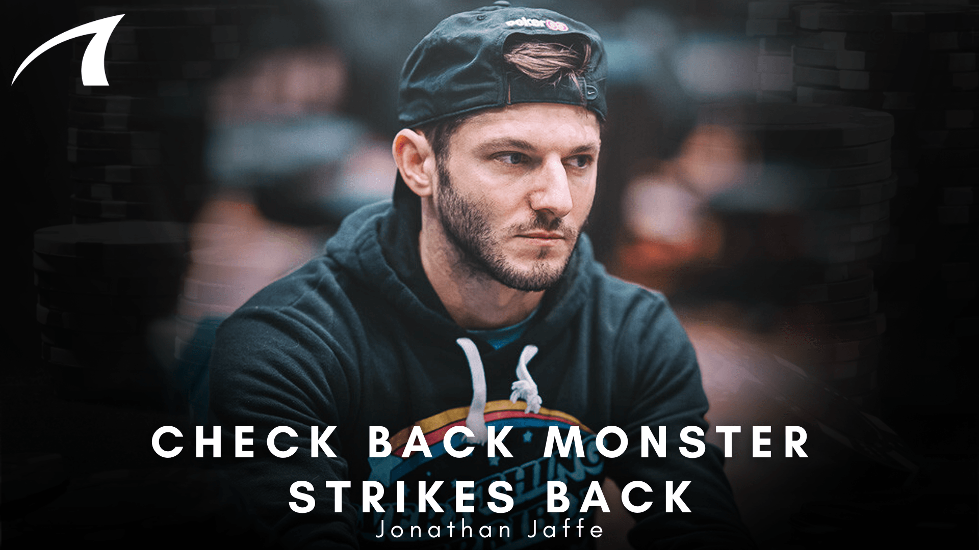 Check Back Monster Strikes Back With Jonathan Jaffe – PokerCoaching.com