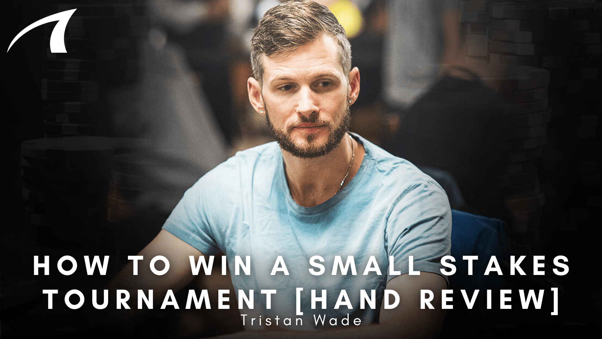 How To Win A Small Stakes Tournament [Hand Review] With Tristan Wade ...